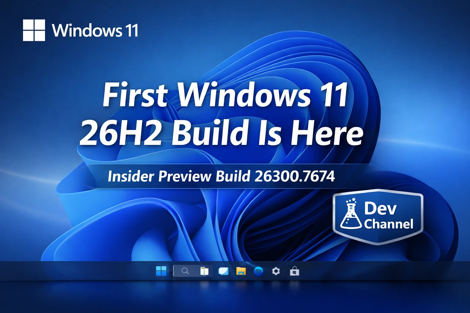 First Windows 11 26H2 (26HE) Build Released: 26300.7674 Arrives
