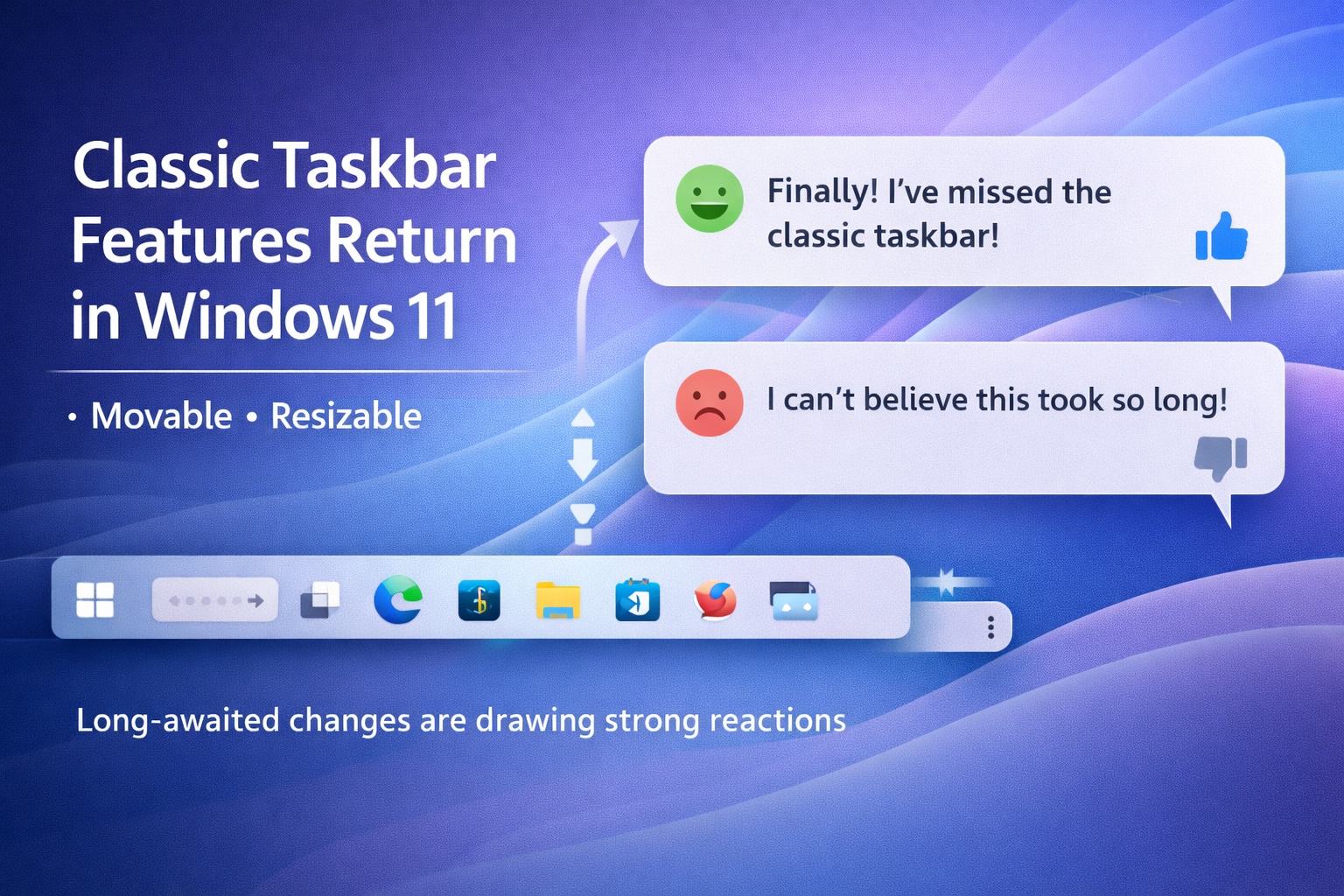 Windows 11 Restores Classic Taskbar Features