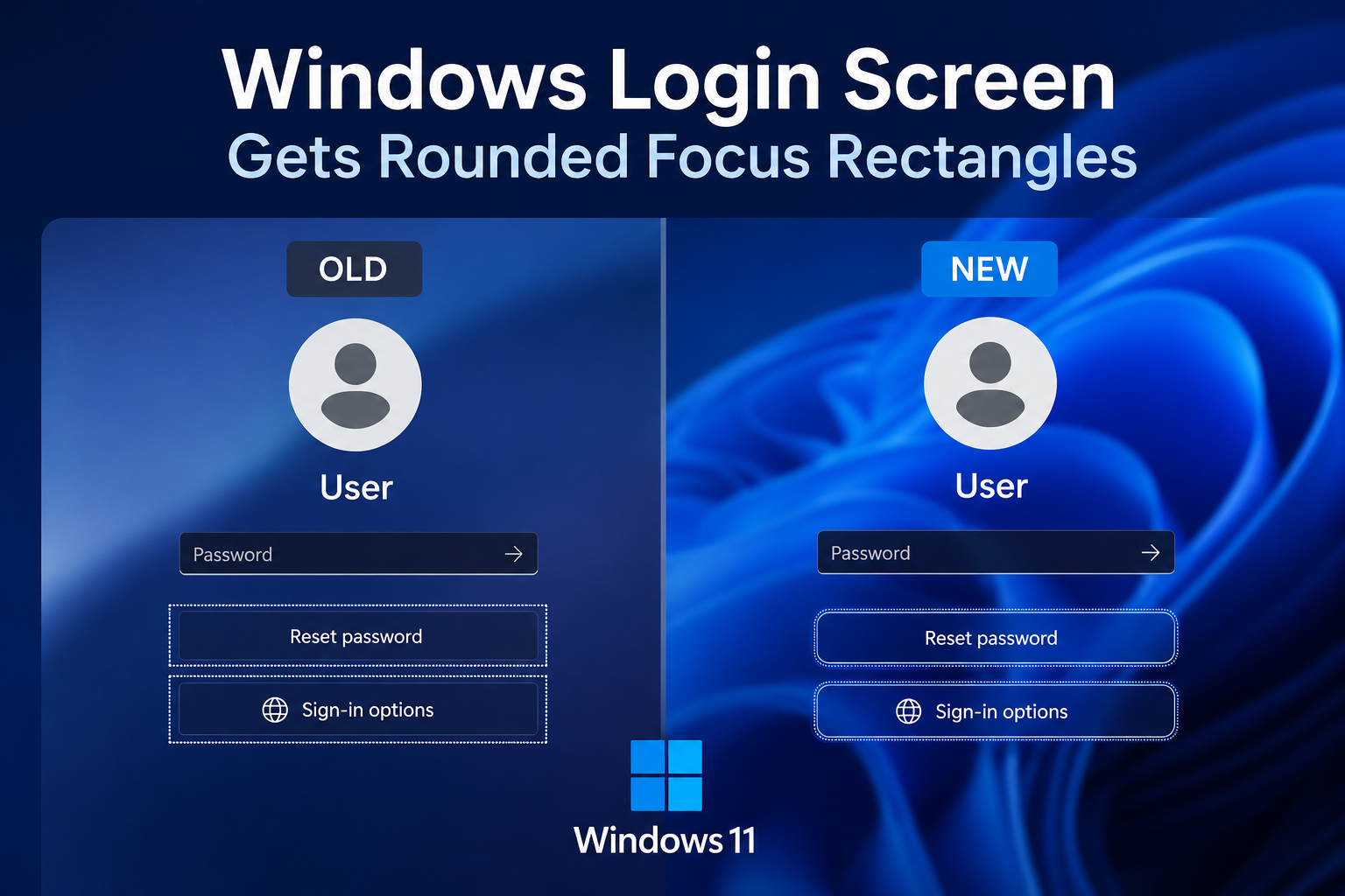 Windows Login Screen Gets Rounded Focus Rectangles - WinCentral